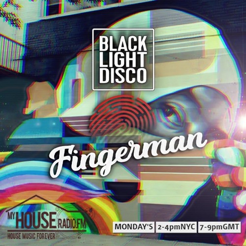 Stream Black Light Disco with Fingerman (May 2024) by FINGERMAN ...