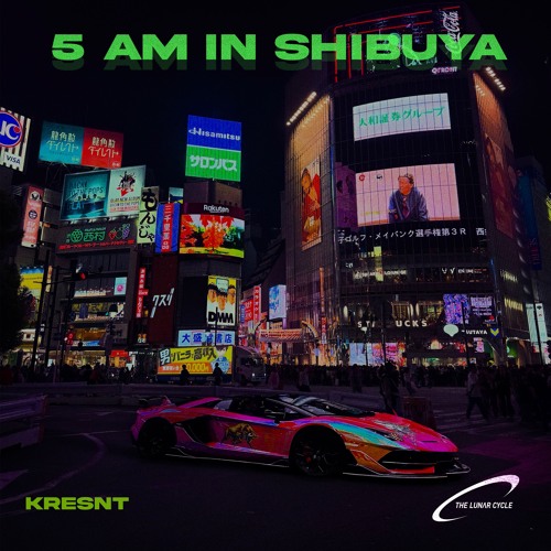 Stream 5am in Shibuya (prod. NXSTY ) by KRESNT | Listen online for free ...