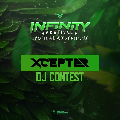 Stream DJ Contest Infinity Indoor 2023 by XCEPTER by XCEPTER | Listen ...