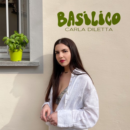 Stream Basilico by CARLA DILETTA | Listen online for free on SoundCloud