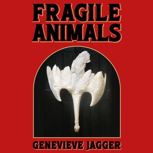 Stream episode Genevieve Jagger - Fragile Animals by DEATH // SENTENCE ...