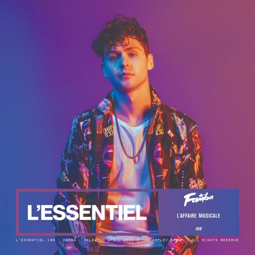 Famba - L'Affaire Musicale pres. L'Essential 108 2021-04-07
