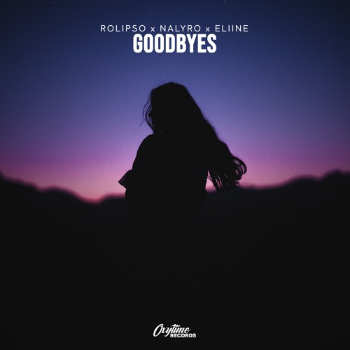 Stream Rolipso & NALYRO & Eliine - Goodbyes by Eliine | Listen online ...