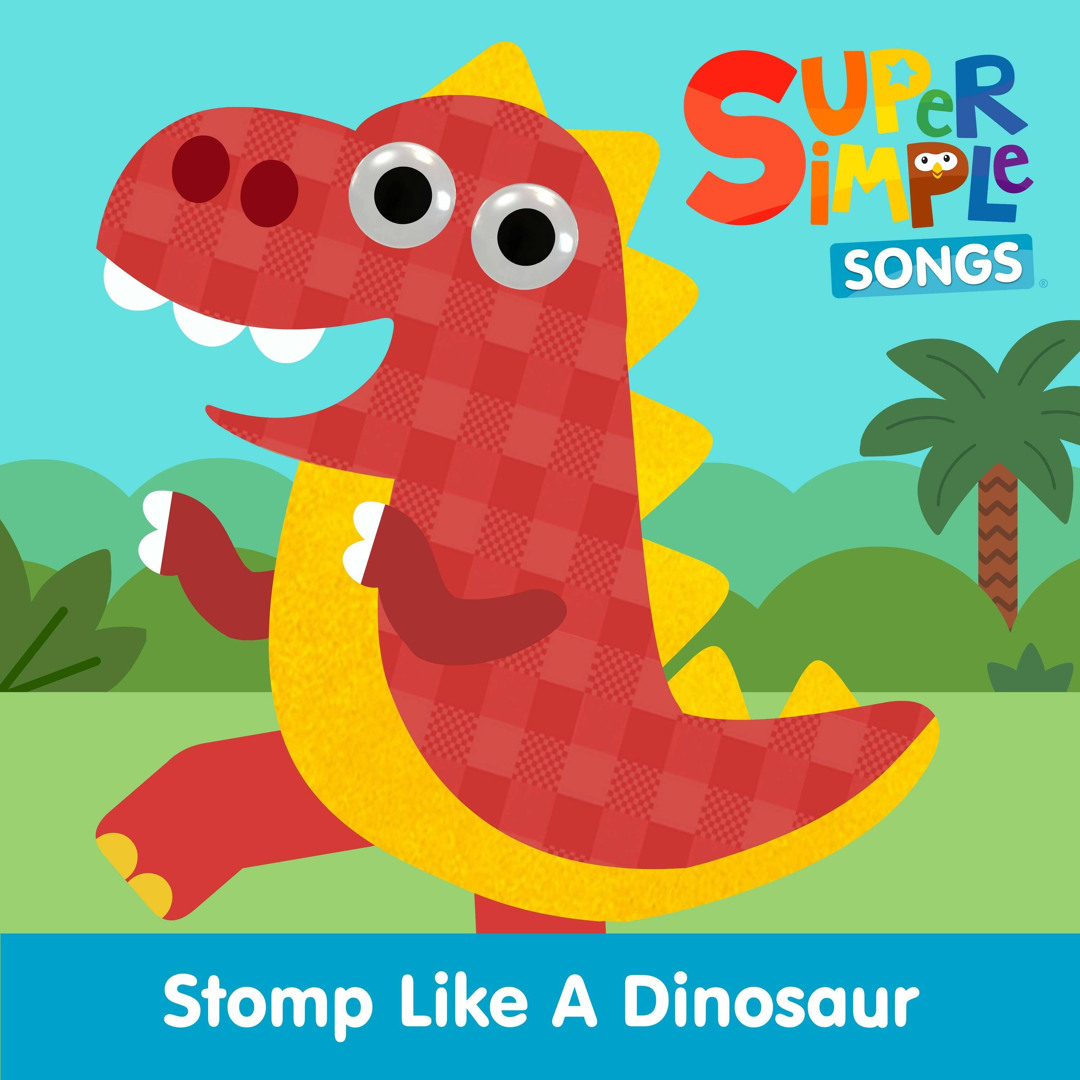 Stream Stomp Like a Dinosaur by Super Simple Songs | Listen online for ...