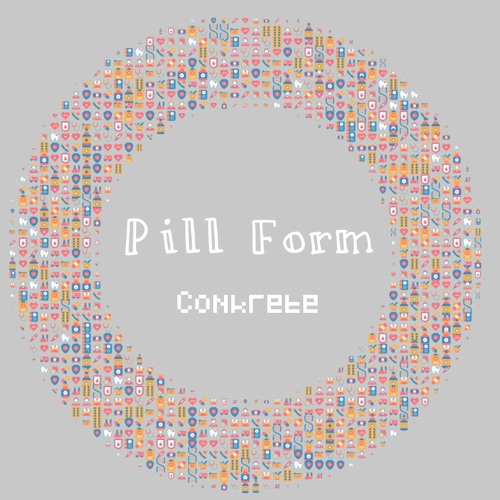 Stream Pill Form by Conkrete | Listen online for free on SoundCloud
