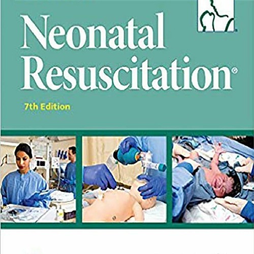 Stream [PDF]⚡DOWNLOAD Textbook of Neonatal Resuscitation (NRP) 7th ...