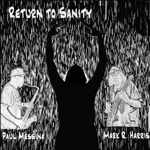 Listen to music albums featuring Paul Messina & Mark R. Harris : Return ...