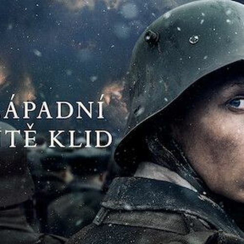 Stream Na západní frontě klid | CELÝ FILM [2022]ONLINE ZDARMA CZ/SK DABING by Sambo Kayacurut ...