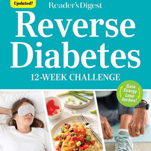 Stream Episode [pdf⚡read Online] Reverse Diabetes 12 Week Challenge By