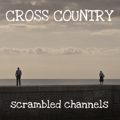 Stream Cross Country by Scrambled Channels | Listen online for free on ...