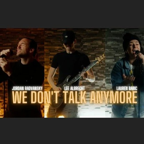 Stream CHARLIE PUTH & SELENA GOMEZ - We Don't Talk Anymore (Jordan ...