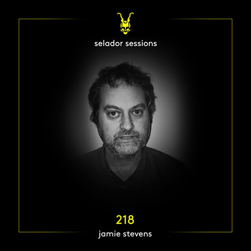 Jamie Stevens - Selador Sessions 218 2023-07-14