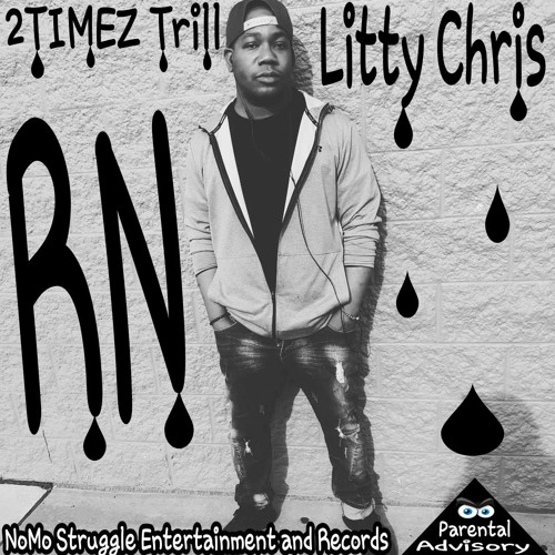 Stream RN by Litty Chris | Listen online for free on SoundCloud