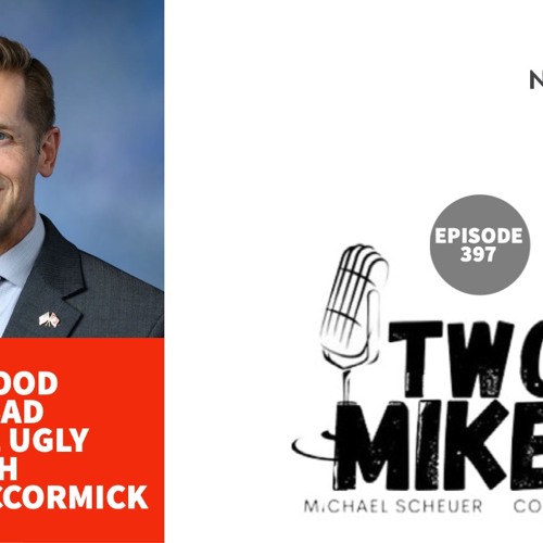 Stream Two Mikes - The Good, The Bad, and The Ugly with Richard ...