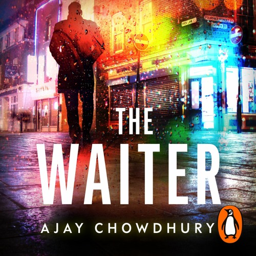 Stream The Waiter, written by Ajay Chowdhury and narrated by Mikhail ...