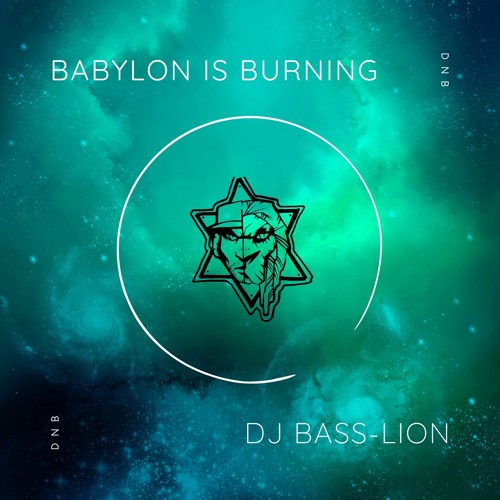Stream DJ Bass - Lion - Babylon Is Burning by DJ Bass-Lion | Listen ...