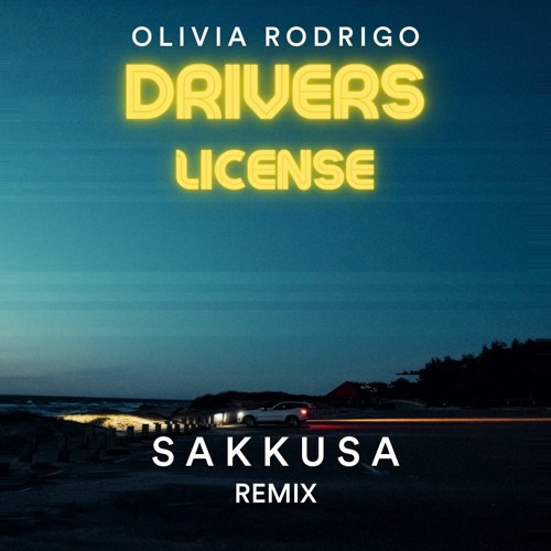Stream Olivia Rodrigo - Drivers License (Sakkusa Remix) by Sakkusa ...