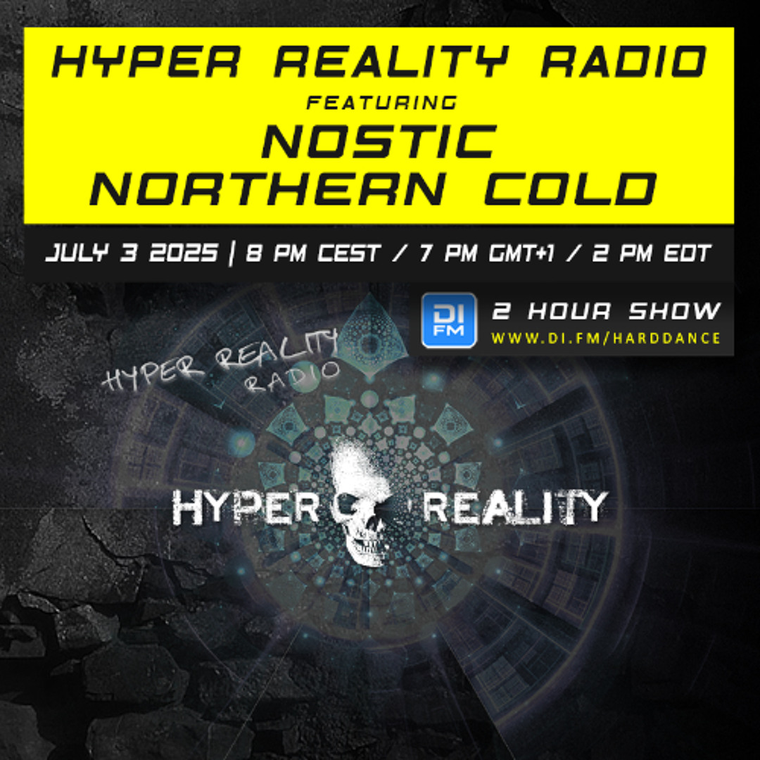 Stream Hyper Reality Radio 243 – feat. Nostic & Northern Cold by Hyper ...