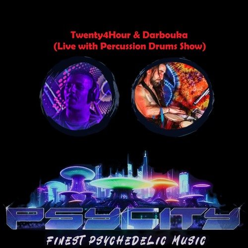 Stream Twenty4hour & Darbouka (Live with Percussion Drums) @ Psy City 2025.mp3 by SHORTY ...