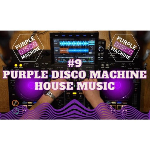 Stream #9 Purple Disco Machine Best Tracks - Mixed By Medrink DJ ...