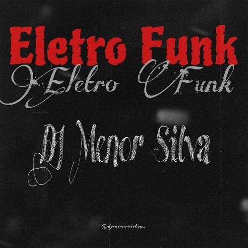 Stream MTG TROPA DO TAQUARIL - Dj Menor Silva (Eletro Funk 2024 by DJ ... Stream MTG TROPA DO TAQUARIL - Dj Menor Silva (Eletro Funk 2024 by DJ ...