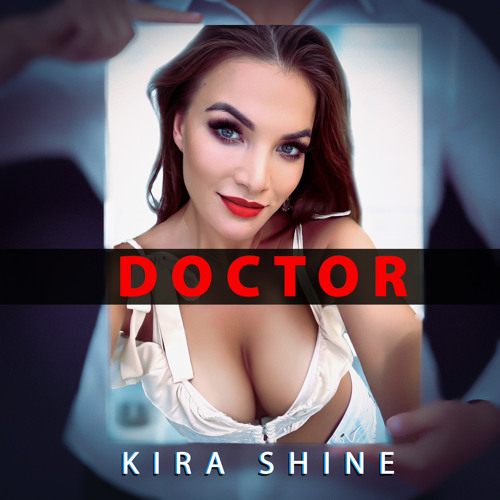 Stream DOCTOR by Kira Shine | Listen online for free on SoundCloud