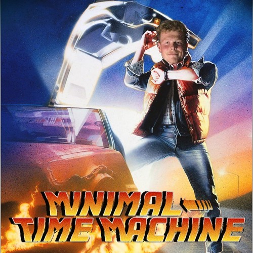 Stream Minimal Time Machine by Vezer (AUS) | Listen online for free on ...