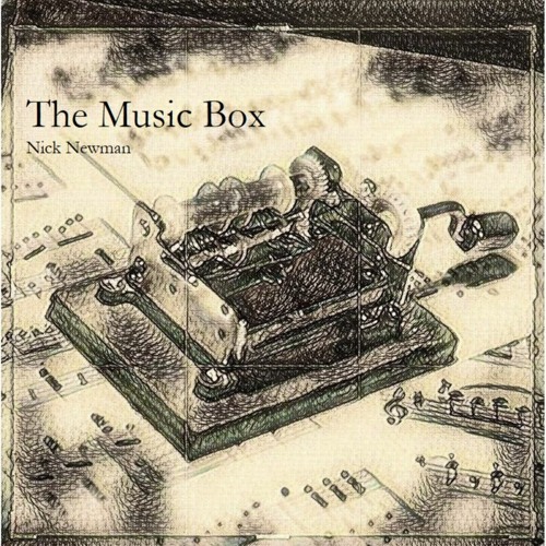 Stream Nick Newman Presents - The Music Box #10 by Nick Newman | Listen ...