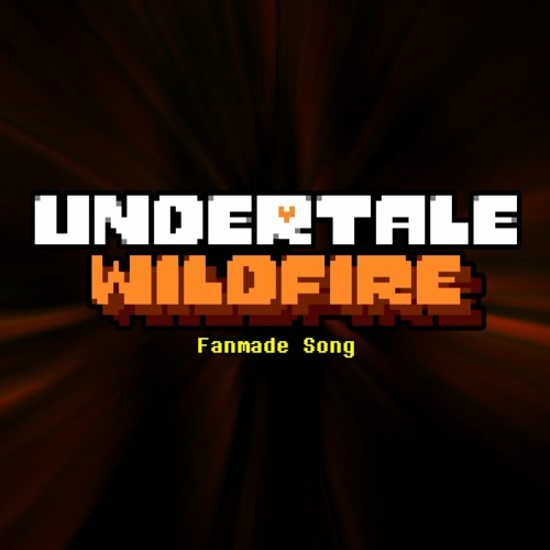 Stream Undertale Wildfire - Dap Me Up! (Fanmade Song) by crystalTUNES ...