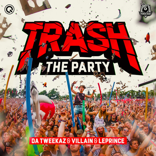 Stream Trash The Party by Da Tweekaz | Listen online for free on SoundCloud