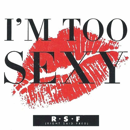 Stream Im Too Sexy Mctematico Remix By Mctematico Listen Online For Free On Soundcloud