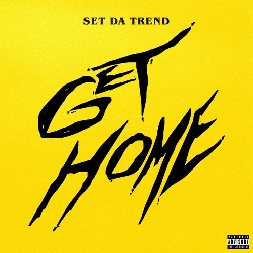 Stream Get Home by Set Da Trend | Listen online for free on SoundCloud