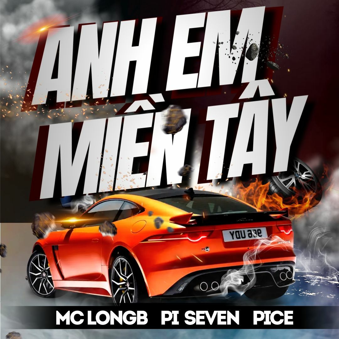 Stream Anh Em Miền Tây - MC LongB x Pi 7 x Pice by MC LongB | Listen ...