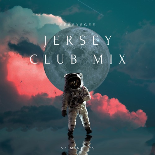 Stream Jersey Club Setlist by Seeeyegee | Listen online for free on ...