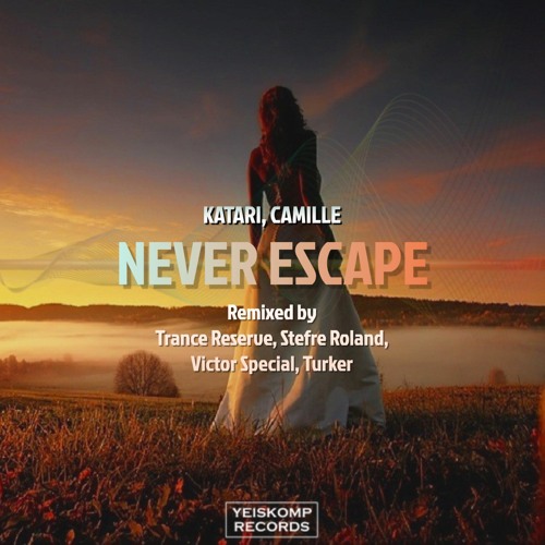 Stream Katari, Camille - Never Escape (Victor Special Remix) by ...