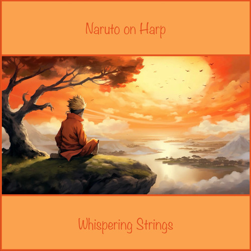 Stream Sakura's Theme (From "Naruto") (Harp Version) by Whispering ...