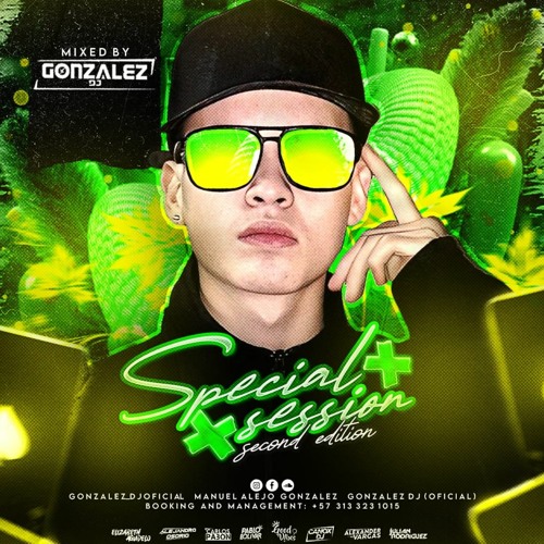 Stream SPECIAL SECCION SEGUNDA EDITION (Gonzalez Dj) by GONZALEZ DJ ...