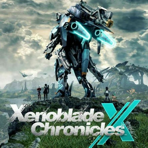Stream Mono X (Title screen) - Xenoblade Chronicles X by ReverendRoo ...