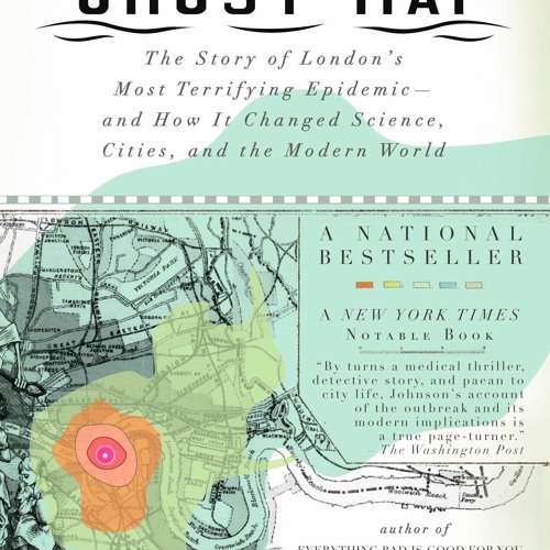 Stream Free EBooks The Ghost Map The Story Of London's Most Terrifying ...
