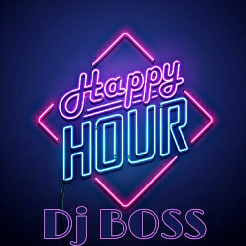 Stream Happy Hour Mix by DJ Boss | Listen online for free on SoundCloud