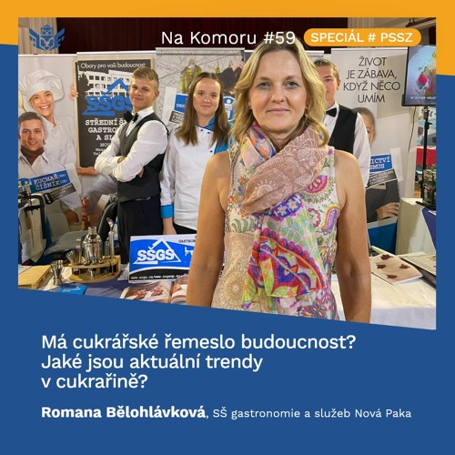 Stream SPECIÁL #PSSZ: MÁ CUKRÁŘSKÉ ŘEMESLO BUDOUCNOST? by NA KOMORU ...