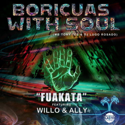 Stream BORICUAS WITH SOUL - FUAKATA FEAT. WILLO & ALLY (HOUSETTON MIX ...