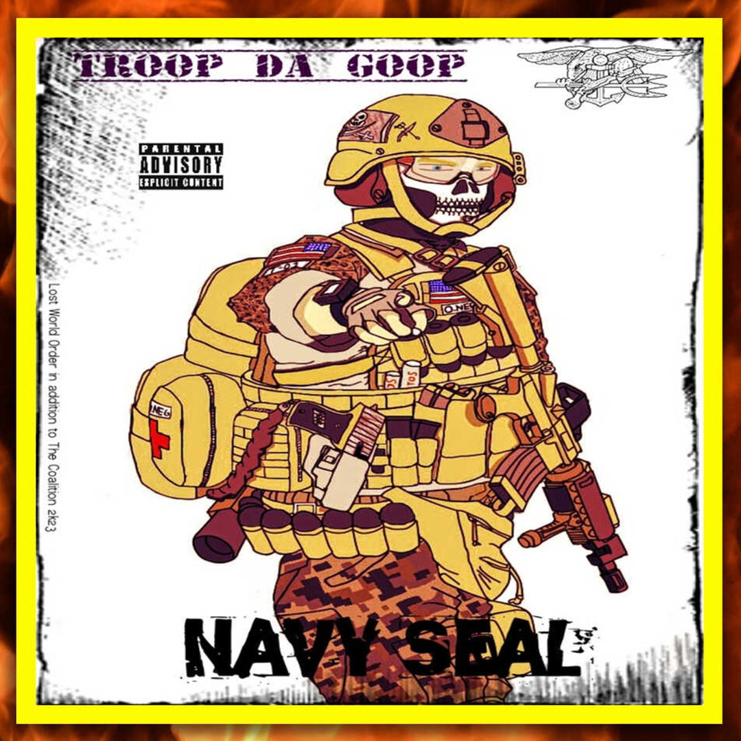 Stream NAVY SEAL by TROOP DA GOOP | Listen online for free on SoundCloud