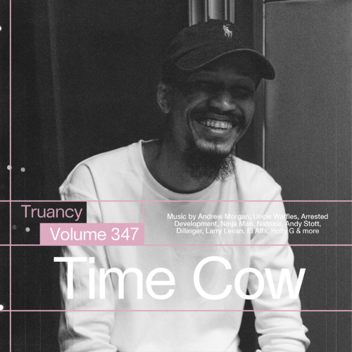 Stream Truancy Volume 347: Time Cow by TRUANTS | Listen online for free on SoundCloud