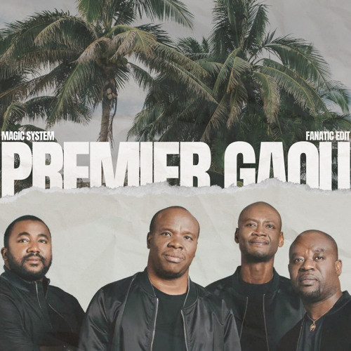 Stream Magic System x Mourik H - Premier Gaou (Fanatic Edit) by Fanatic | Listen online for free ...