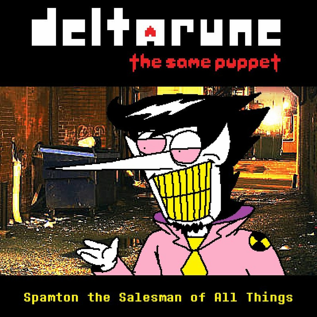 Stream [Deltarune: The Same Puppet] - Spamton the Salesman of All ...