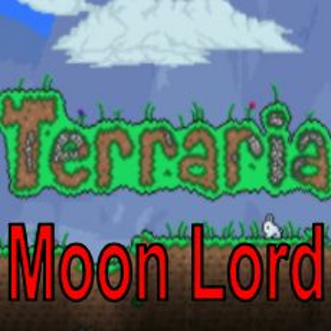 Stream Terraria (Moon Lord) by Xtreamx | Listen online for free on ...