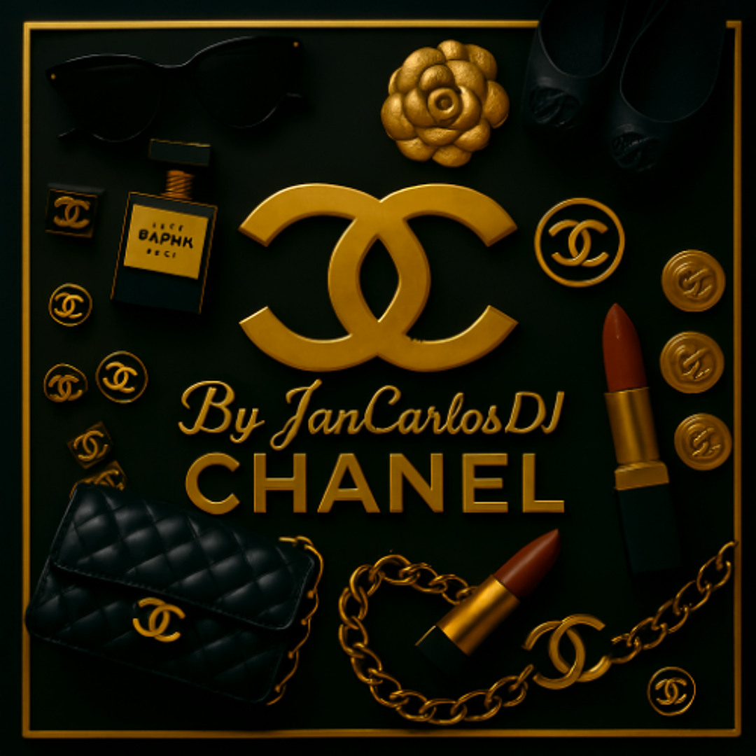 Stream CHANEL - EDITION CHANCLA💋 BY JANCARLOSDJ by JanCarlosDJ🧑🏼 ...