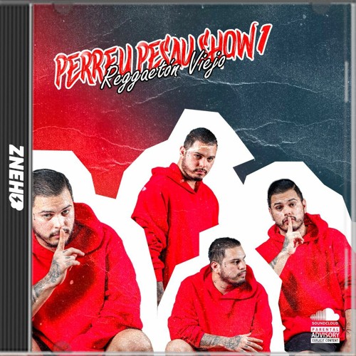 Stream Perreu Pesau Show 1 (REGGAETÓN VIEJO) DJ HENZ CR by DJ Henz_CR ...