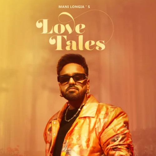 Stream New Punjabi Songs 2025 | Listen to Mani Longia (New Album) Love ...